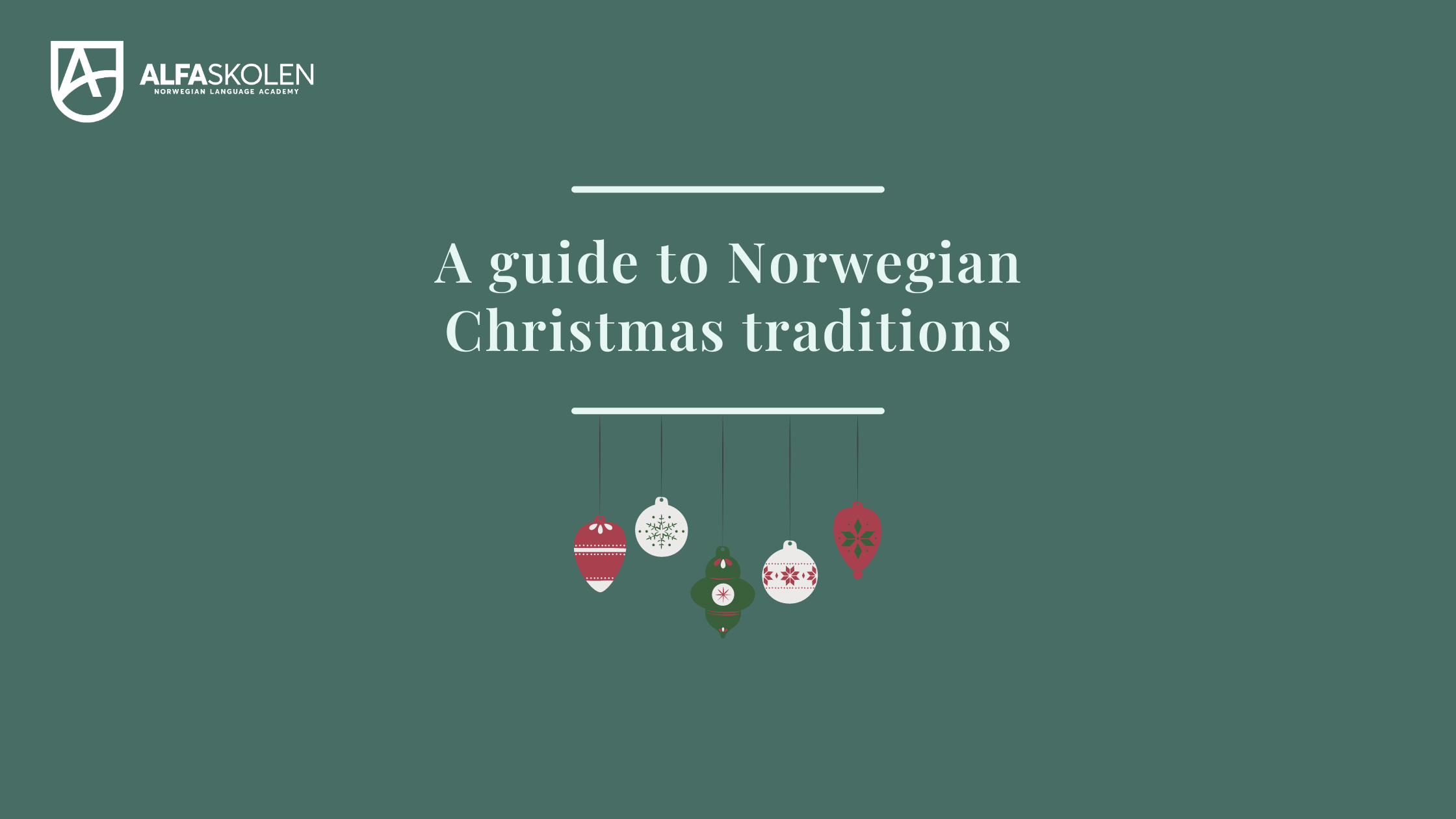 En guide til norske juletradisjoner - Alfaskolen
