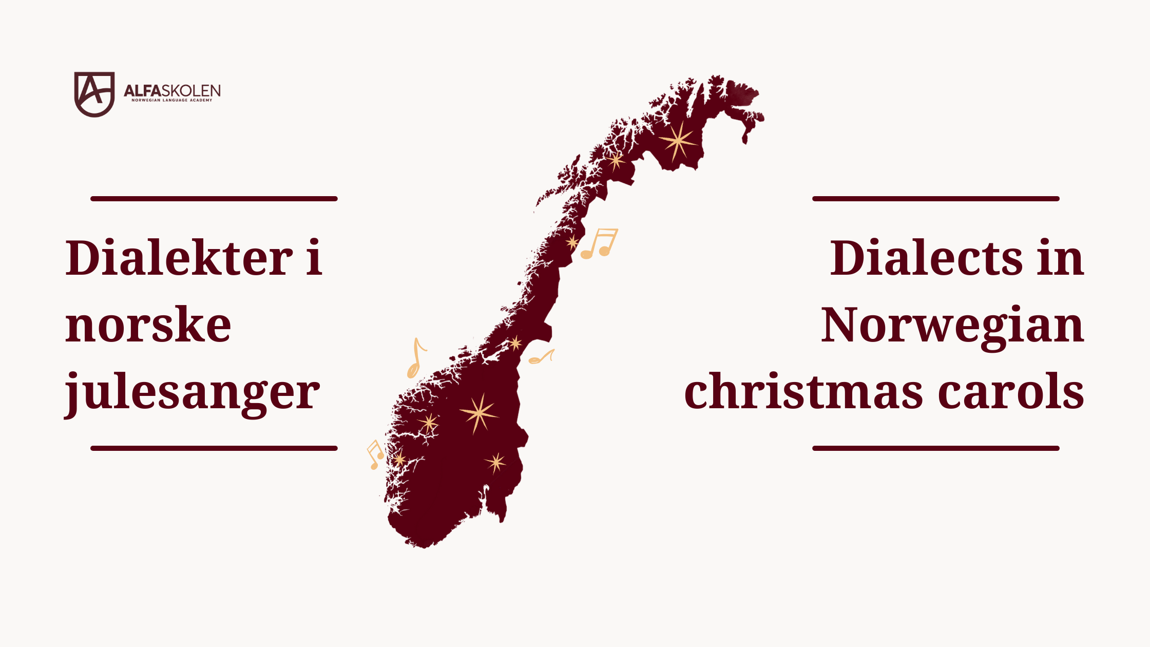 Dialekter i norske julesanger - Alfaskolen